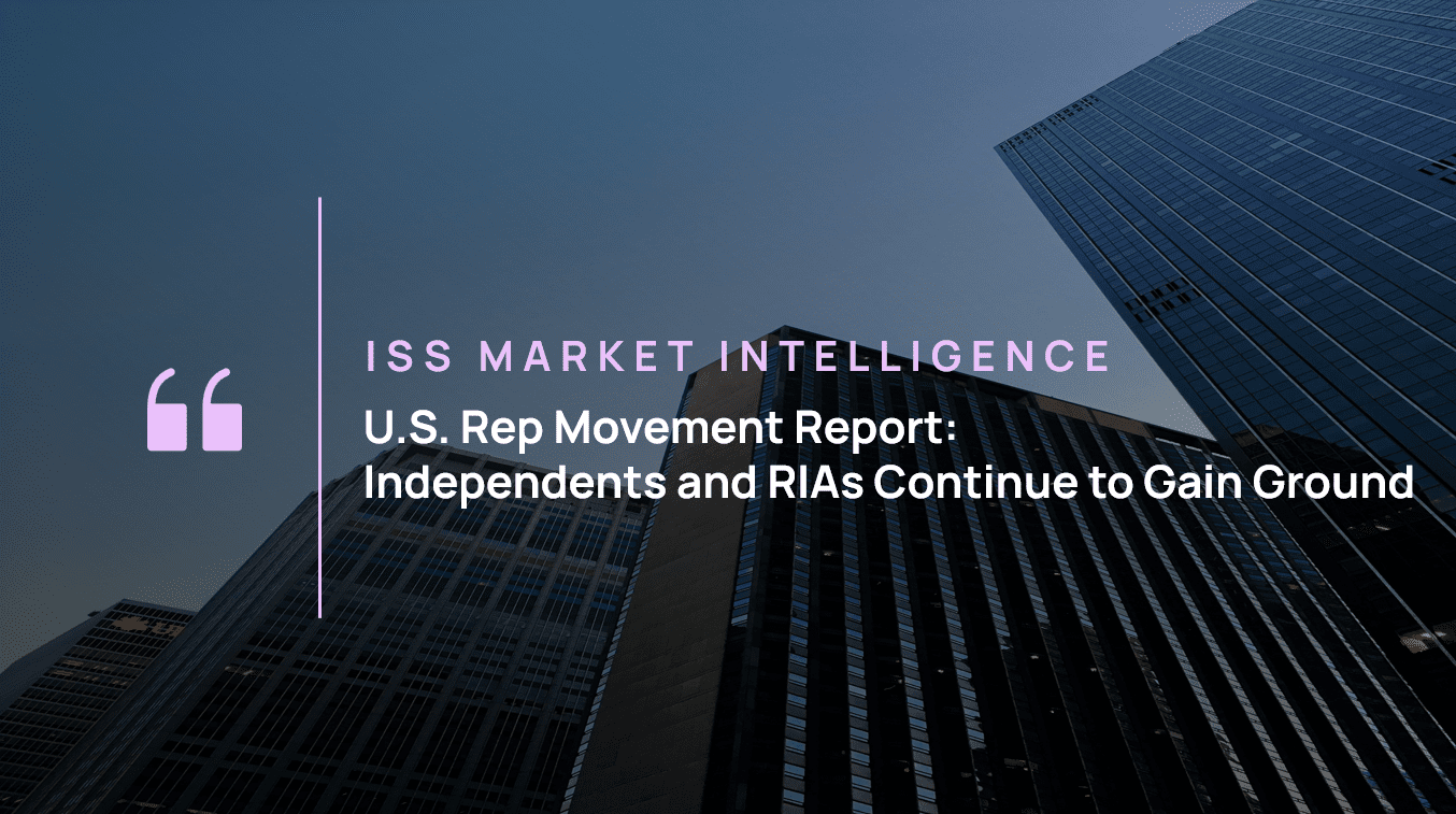 U.S. Rep Movement: Shifts in the Industry Landscape - ISS Market ...