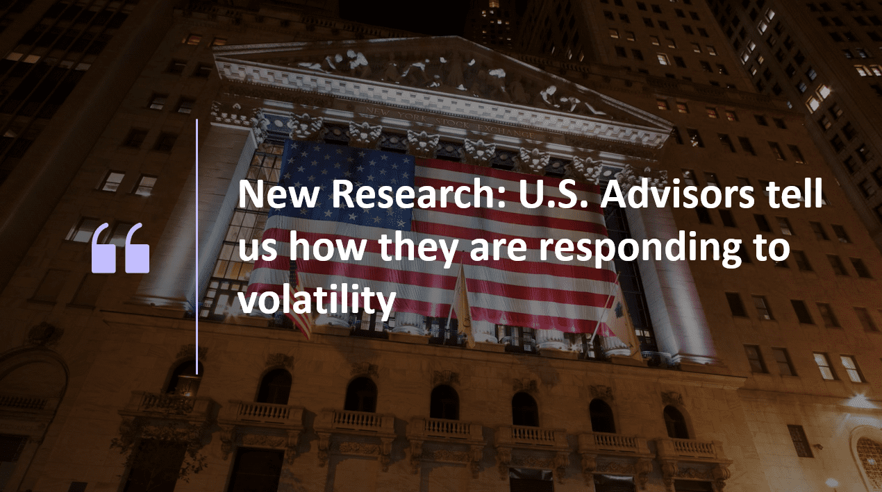 Advisors Look for Guidance to Help Reassure Worried Investors.